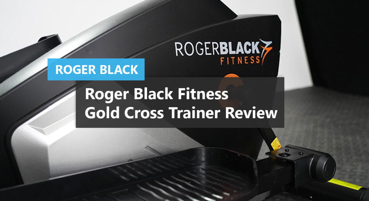 Roger Black Fitness Gold Cross Trainer Review and Best Price - Gym Tech ...
